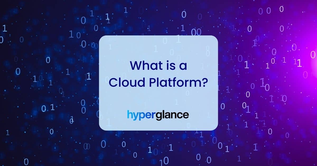 What is a Cloud Platform?