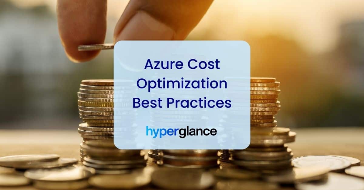 Azure Cost Optimization Best Practices