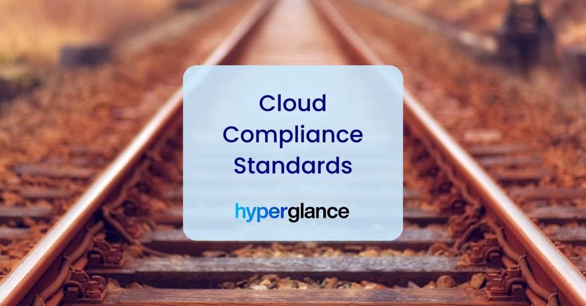 Cloud Compliance Standards And Frameworks [updated Guide]